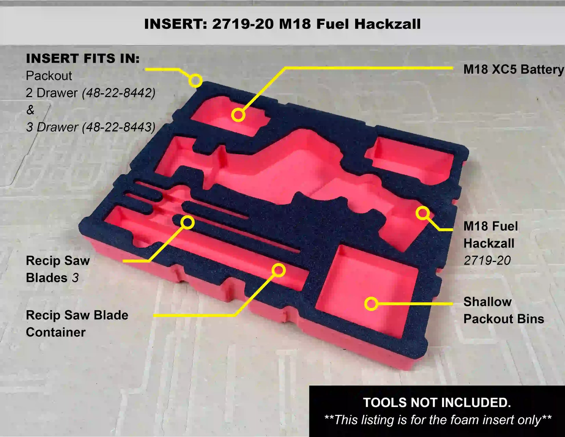 FOAM INSERT to store M18 Fuel Hackzall 2719-20 in a Milwaukee Packout ...